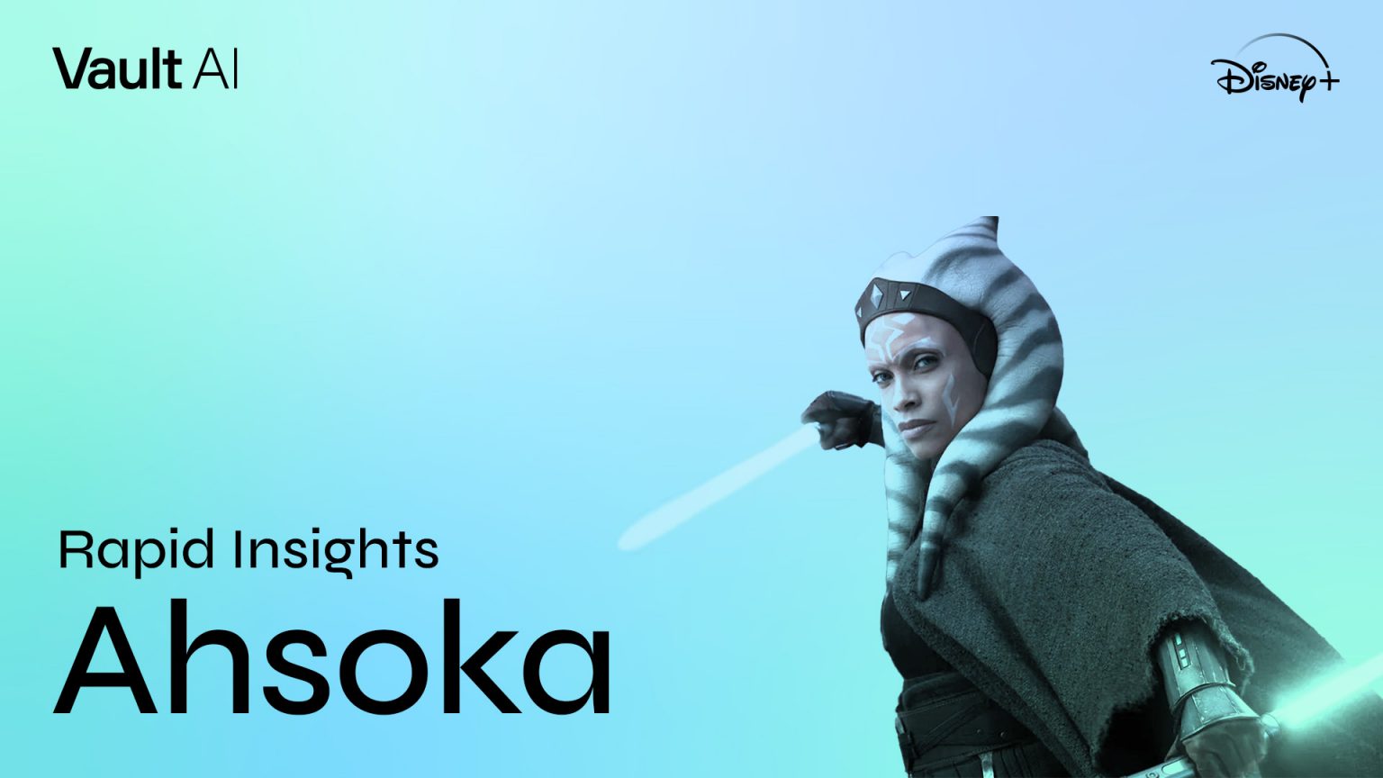 Rapid Insights: Ahsoka Leans into the Strengths of Its Star Wars Heroine – Vault AI
